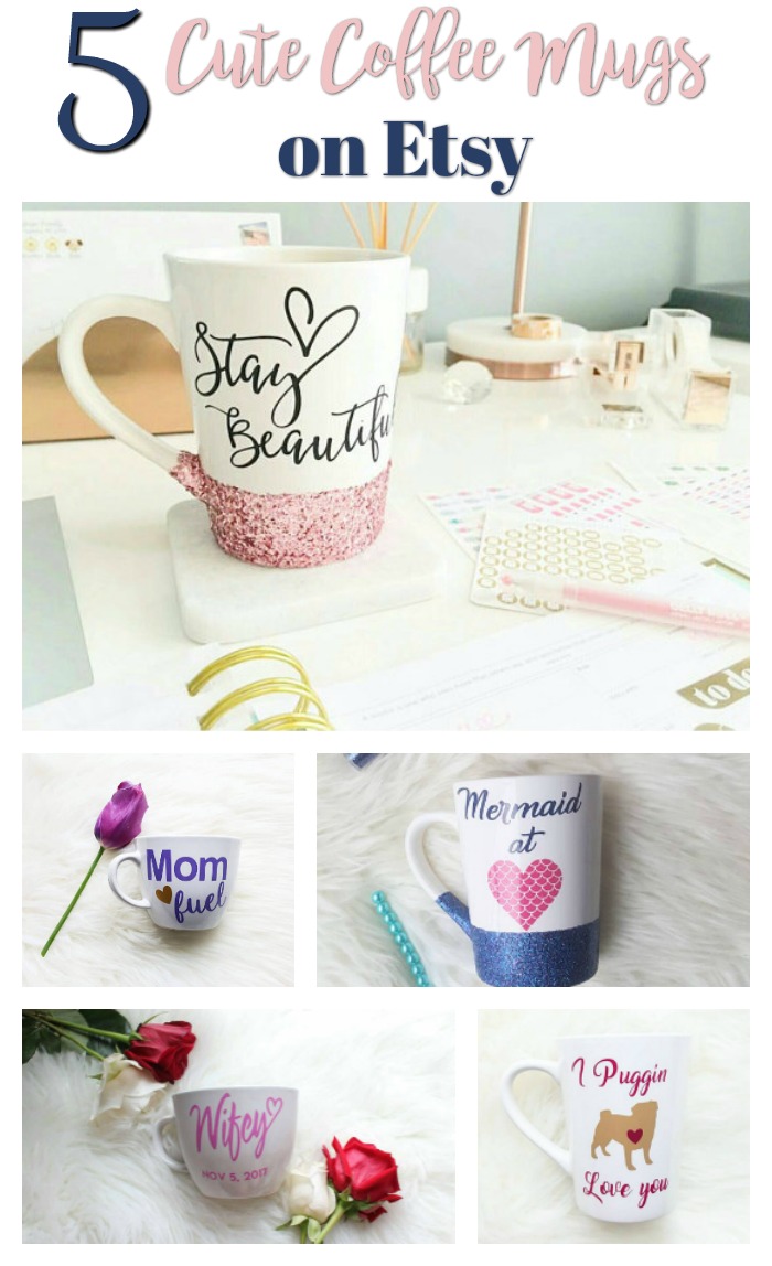 5 Cute Coffee Mugs Found On Etsy ~ Mom Life In The Pnw